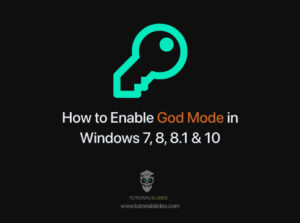 How to Enable God Mode in Windows 7,8,8.1 and 10 – Tutorialslides